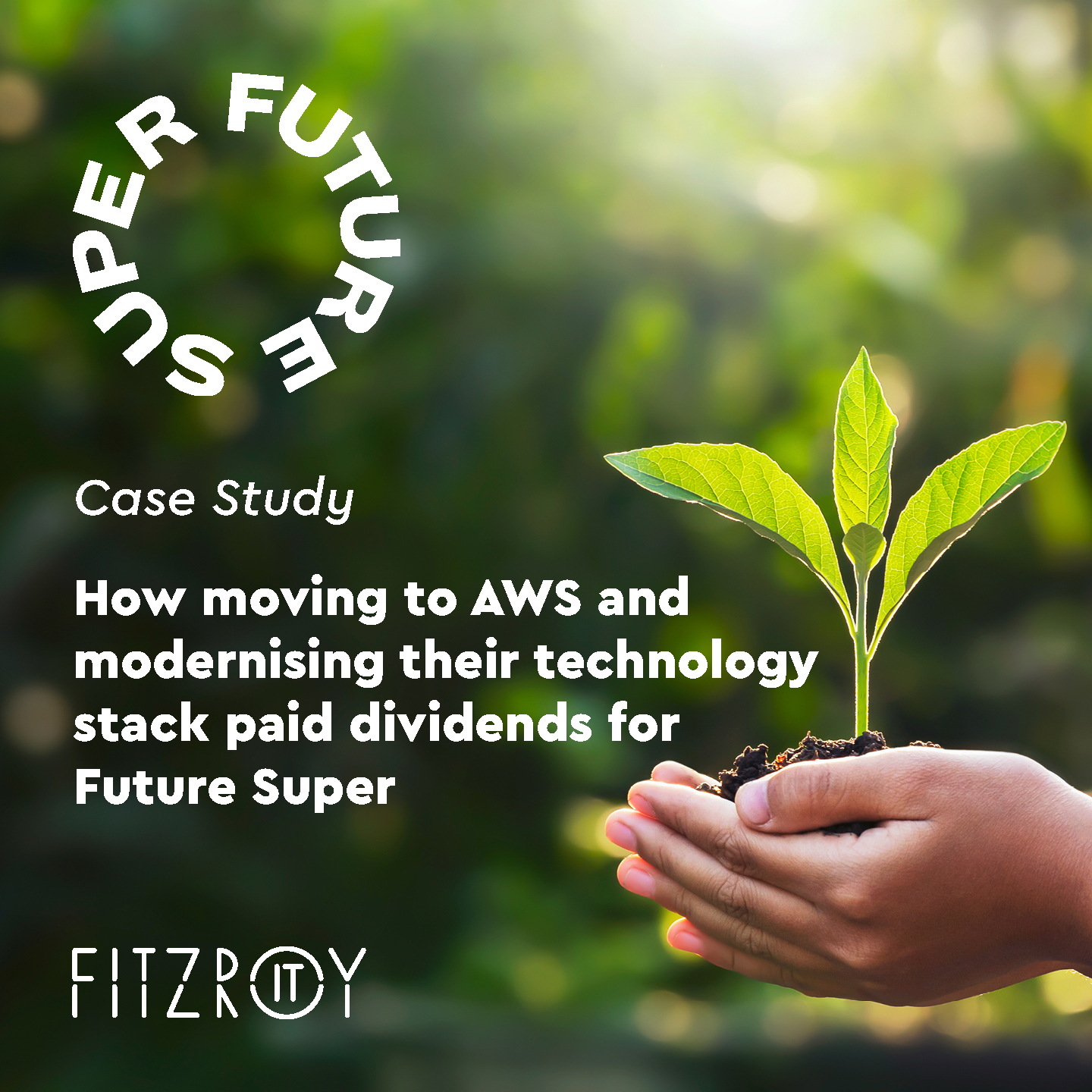 Future Super - AWS Migration | Fitzroy IT